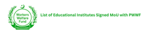 List of Educational Institutes Signed MoU with PWWF - PWWB